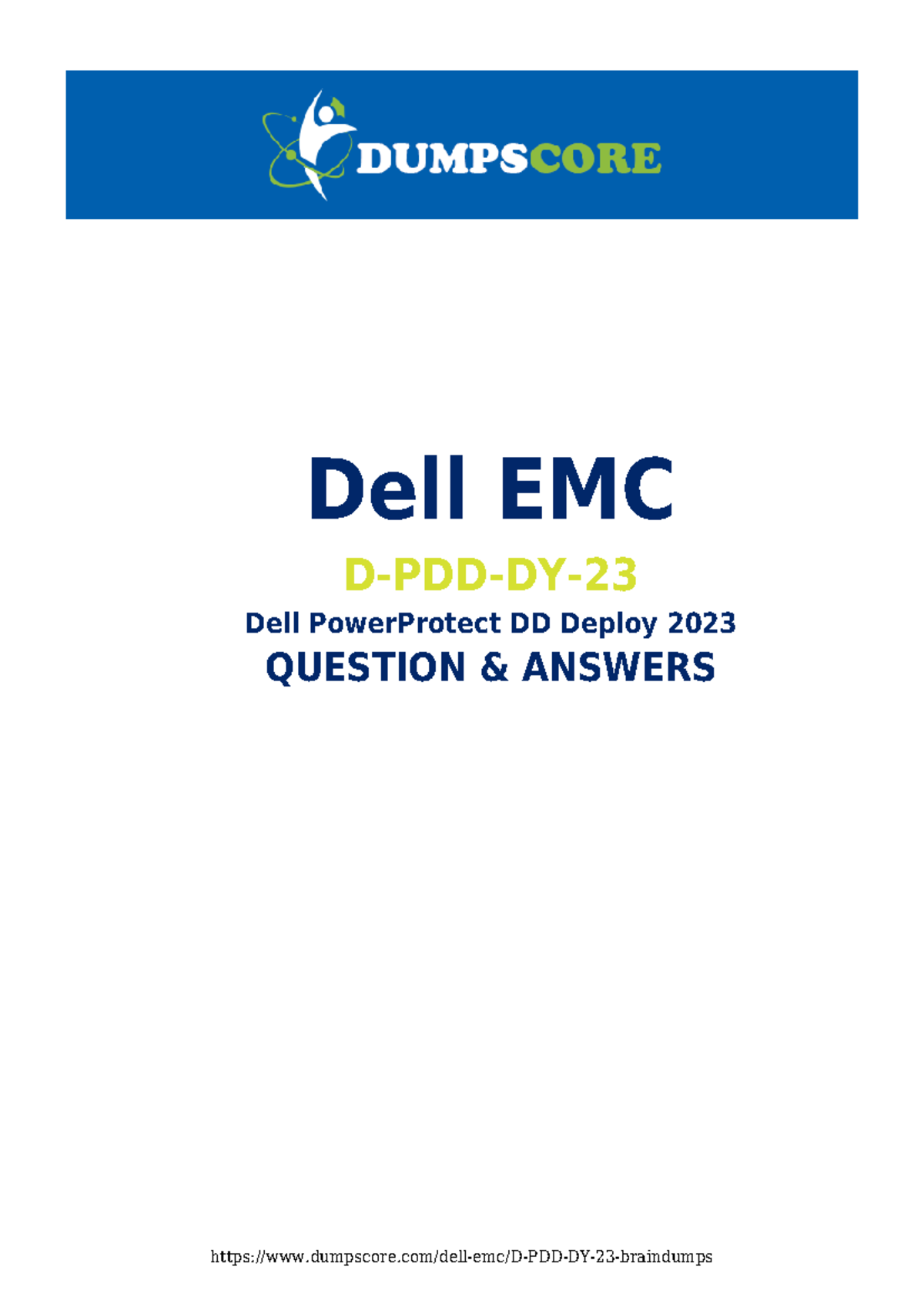 Dell EMC PowerProtect DD Deploy 2023: Q&A & Simulations Guide - Studocu