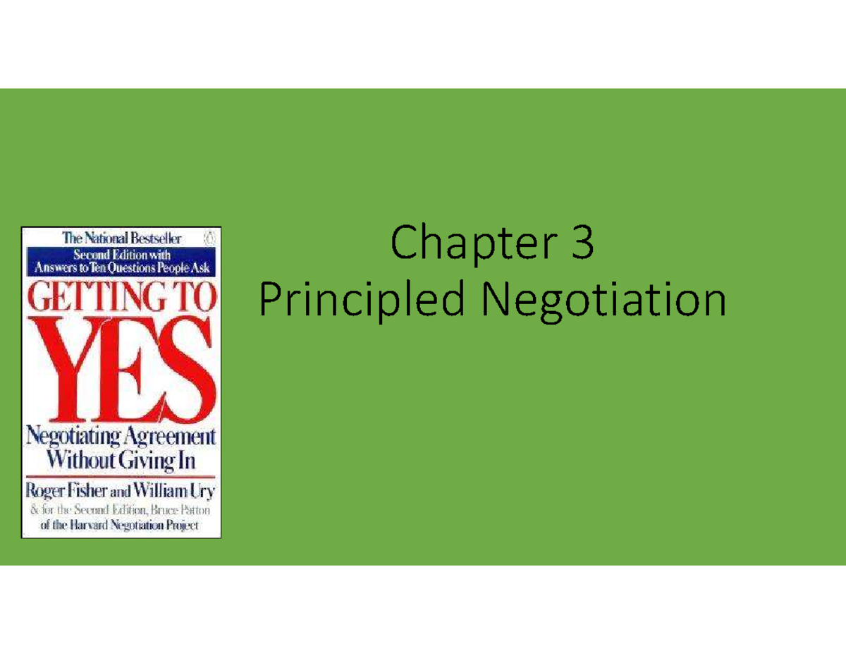 Chapter 3 - Principled Negotiation: Key Concepts & Strategies - Studocu