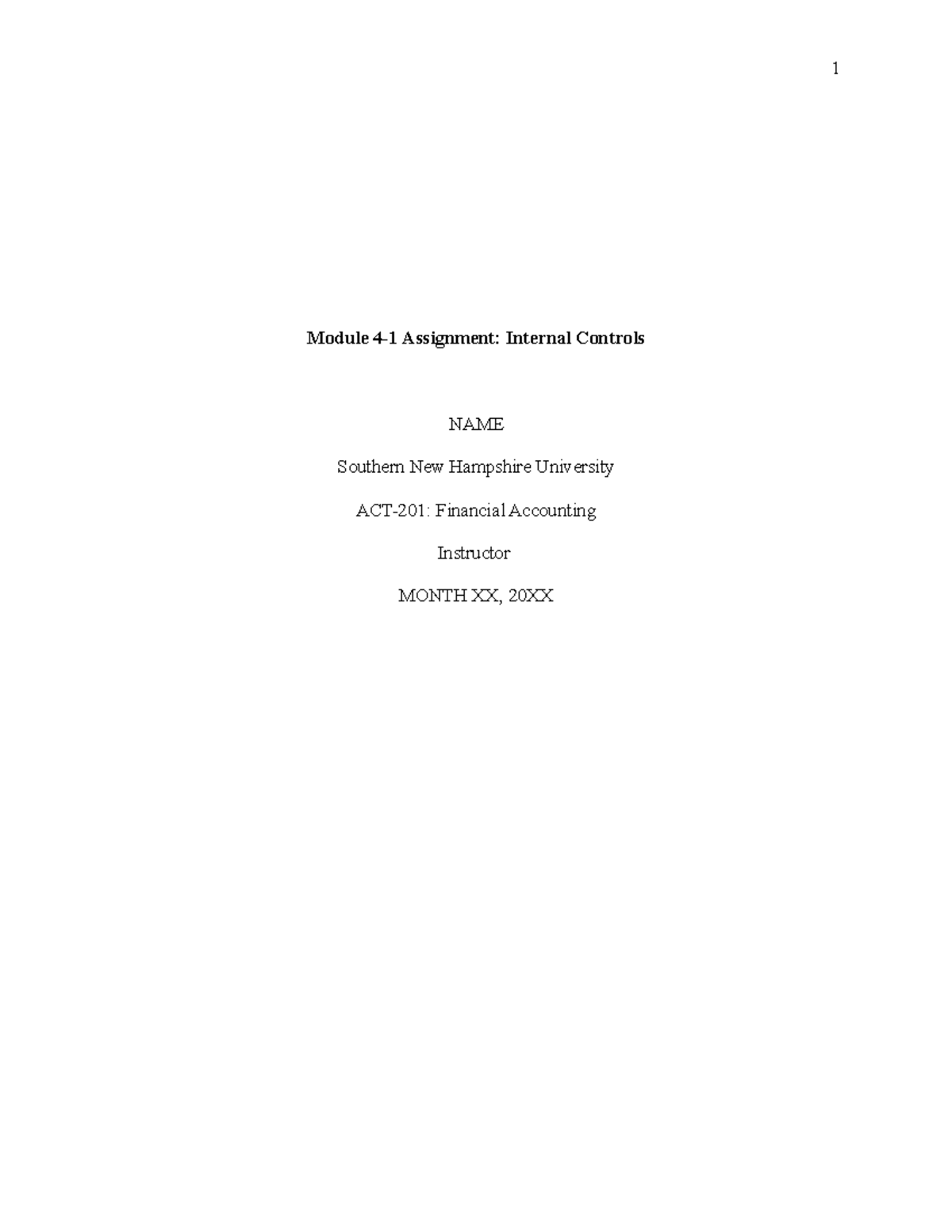 ACC-201 Module 4-1 Assignment: Importance of Internal Controls - Studocu