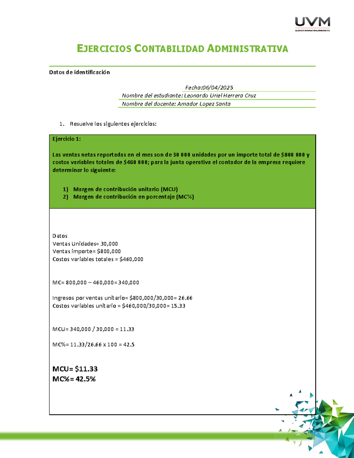 Ejercicios de contabilidad administrativa - Actividad 5 EJERC 101 - Studocu