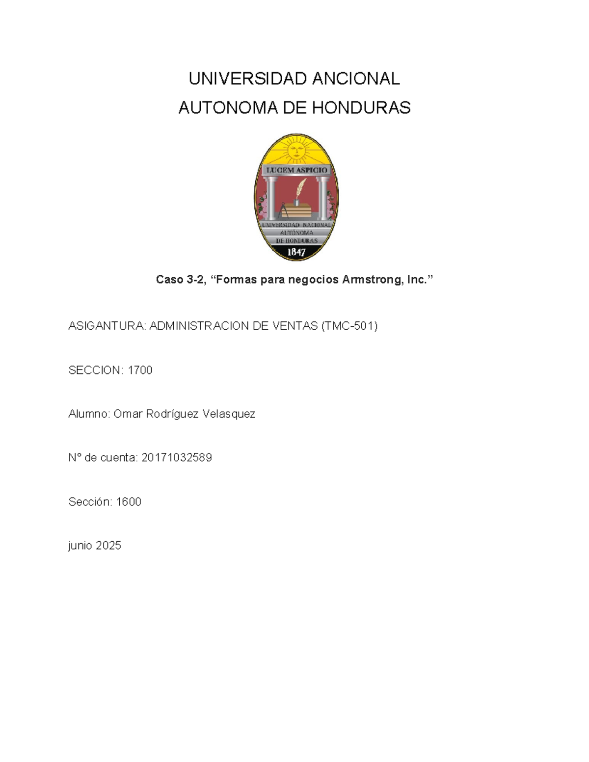 Caso de Negocios: Análisis de Armstrong, ADMINISTRACION DE VENTAS 1700 ...