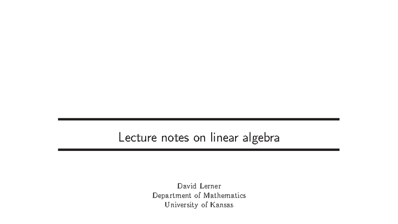 Lecture Notes on Linear Algebra (MATH 291) - Fall 2007-2008 - Studocu