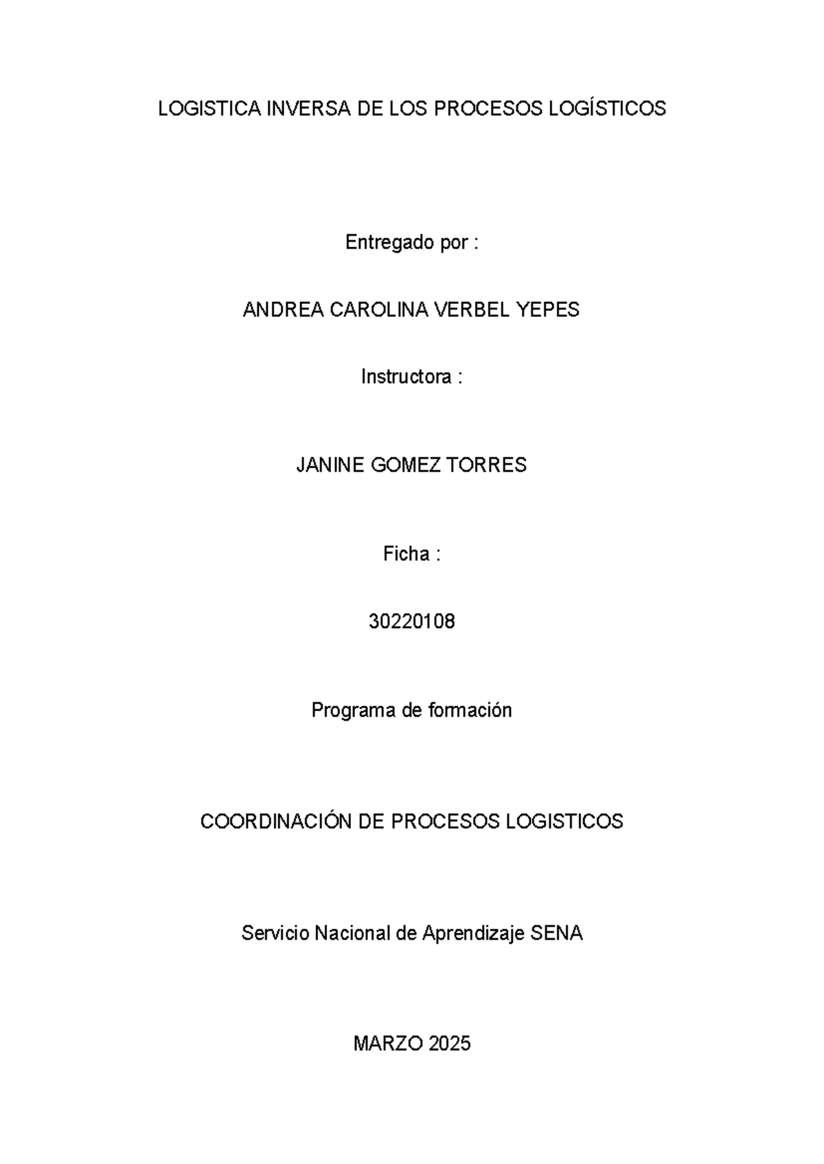 Logistica Inversa DE LOS Procesos Logísticos Andrea Verbel Yepes ...