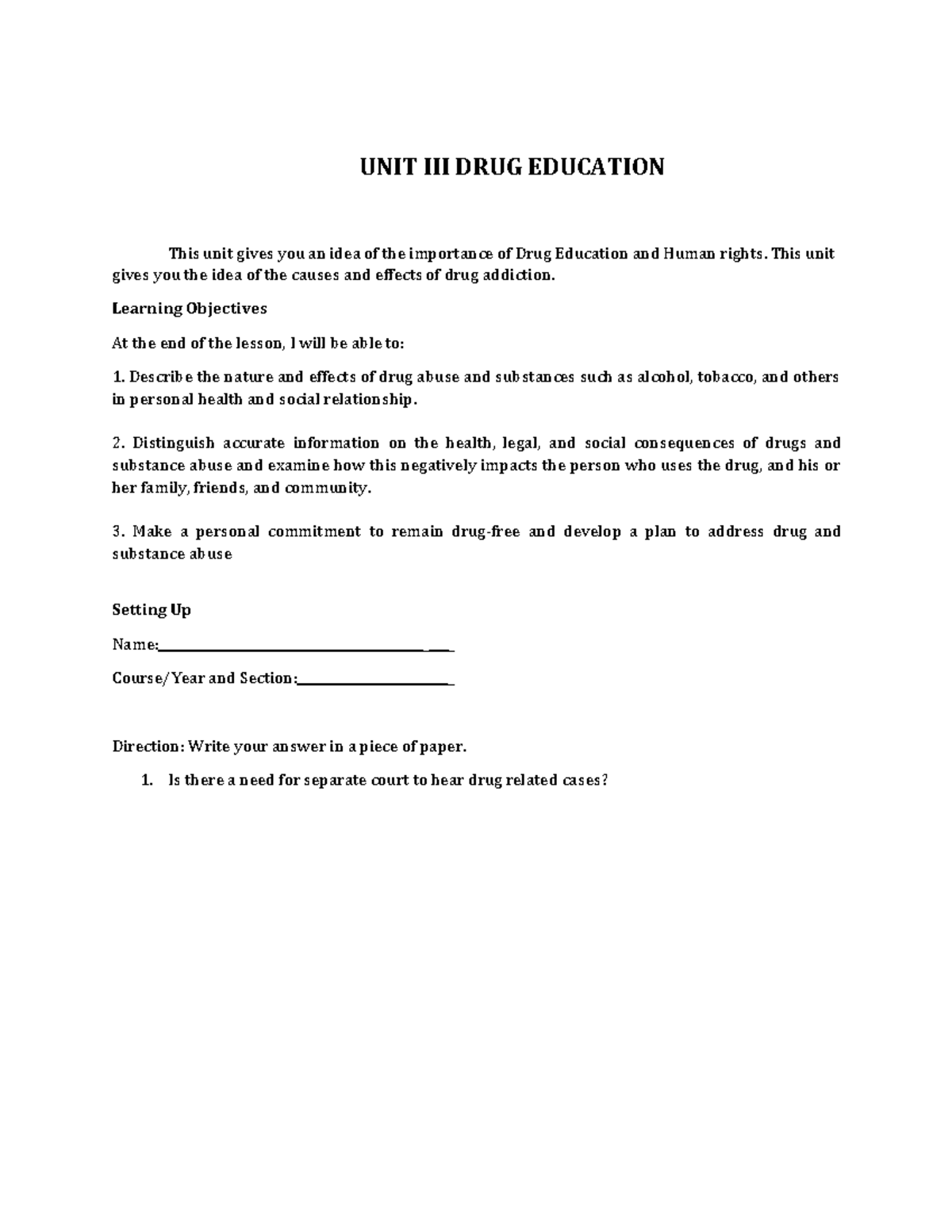 NSTP 1 Module UNIT 3-DRUG Education - UNIT III DRUG EDUCATION This unit ...