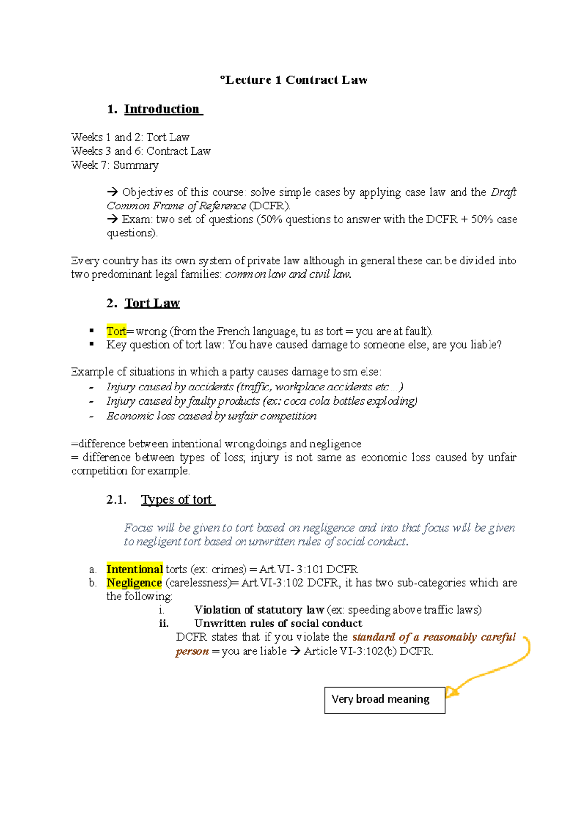 Lecture 1 Tort Law - ºLecture 1 Contract Law 1. Introduction Weeks 1 and 2: Tort Law Weeks 3 and ...