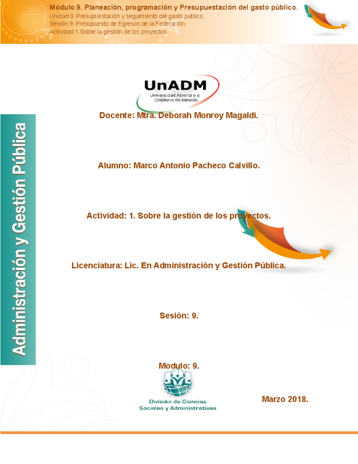 AGP M9 U3 S9 A1 MAPC - Trabajo modulo 9 - Unidad 3. Presupuestación y seguimiento del gasto ...
