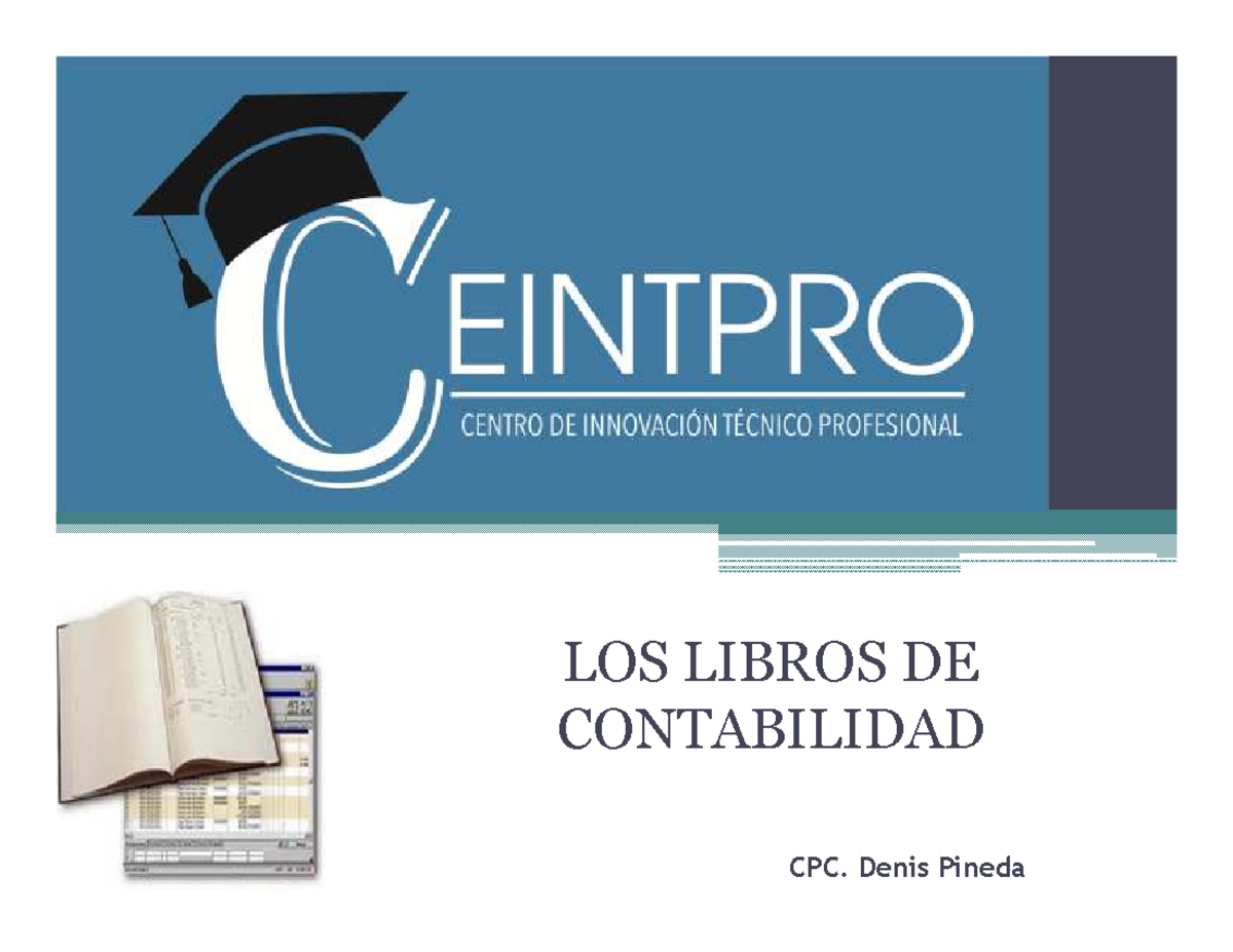 Libros Contables CPC: Legalización, Obligaciones y Prohibiciones - Studocu