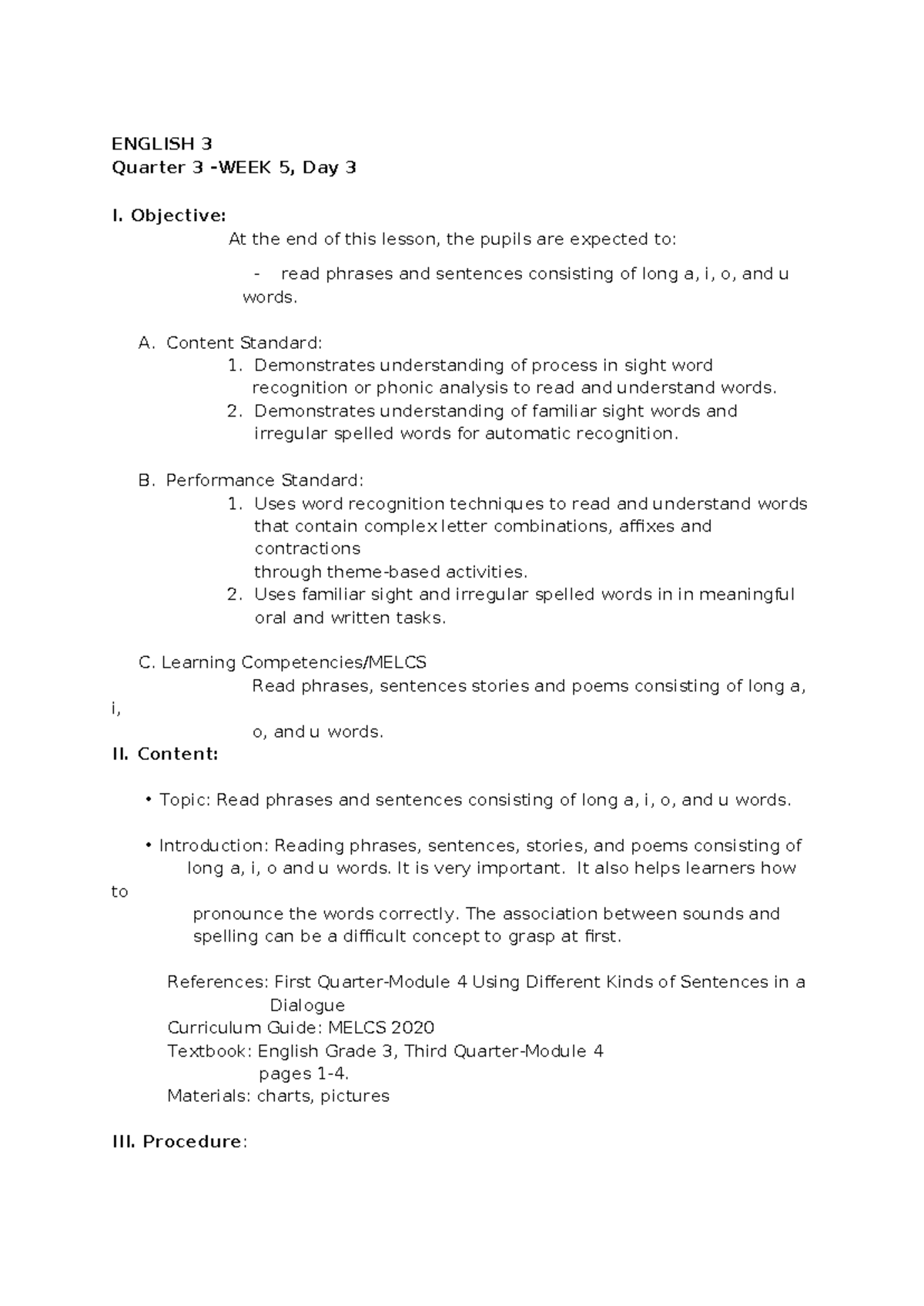 English 3 COT - ENGLISH 3 Quarter 3 -WEEK 5, Day 3 I. Objective: At the ...
