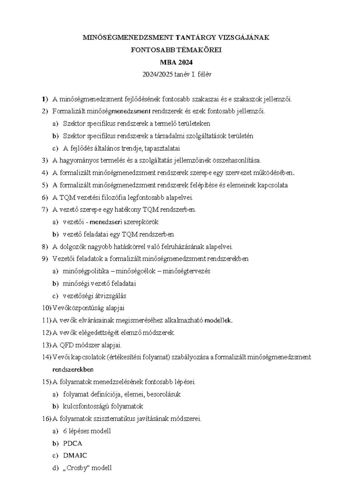 MBA VI Minőségmenedzsment Vizsga 2024 - Fontos Témák Összefoglalója ...