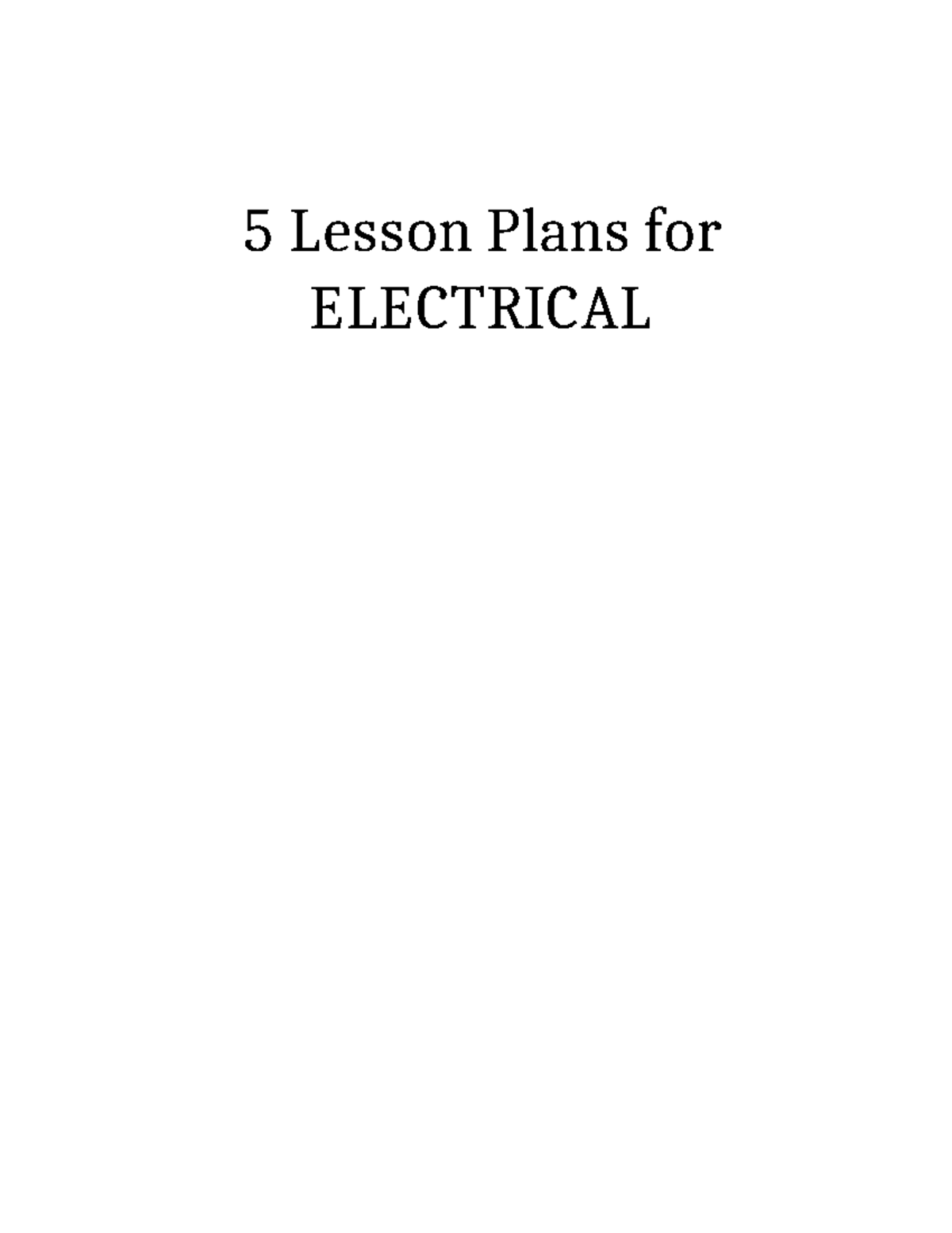 5 Key Lesson Plans for Electrical Circuits and Safety (ELC 101) - Studocu