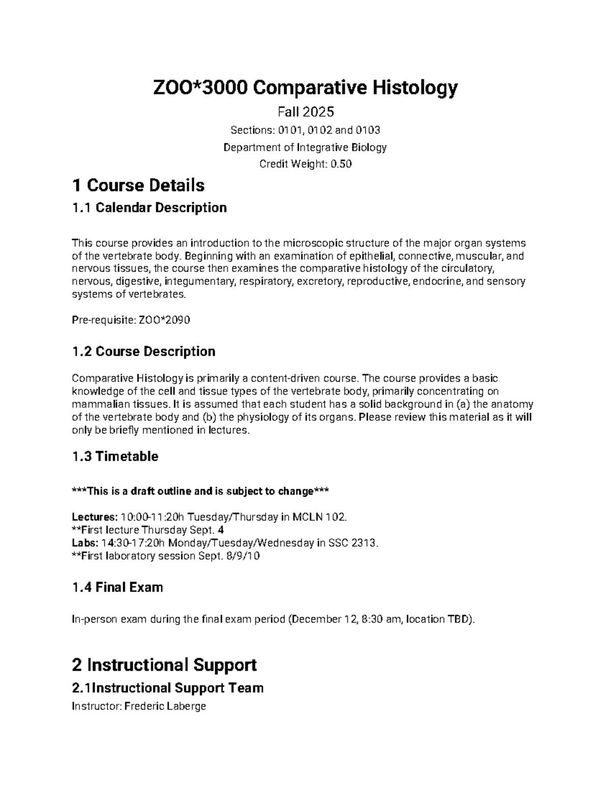ZOO 3000 Comparative Histology Course Outline Fall 2025 - Studocu