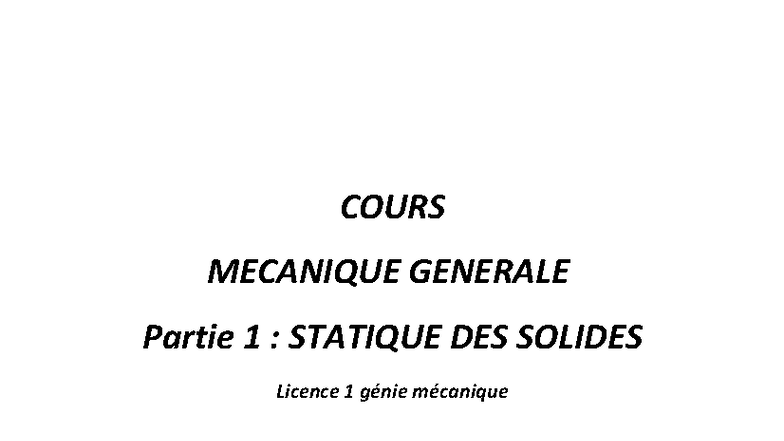 Mécanique générale-Partie 1 - COURS MECANIQUE GENERALE Partie 1 ...