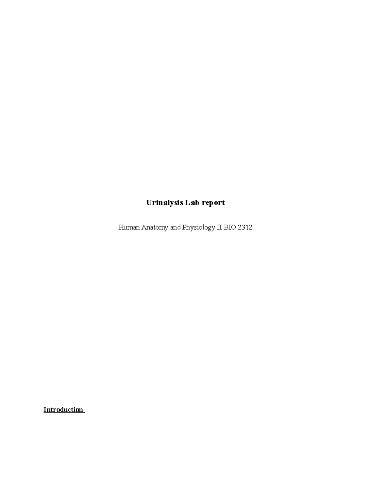 Urinalysis Lab Report for Human Anatomy & Physiology II (BIO 2312 ...