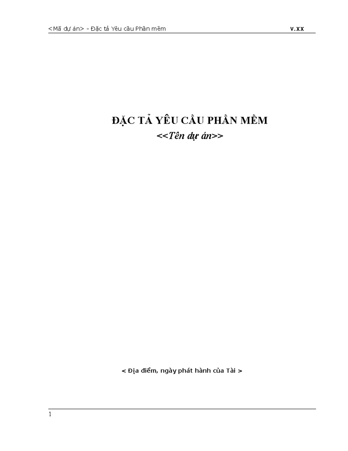 Template SRS Pttkht - Mẫu tài liệu - ĐẶC TẢ YÊU CẦU PHẦN MỀM