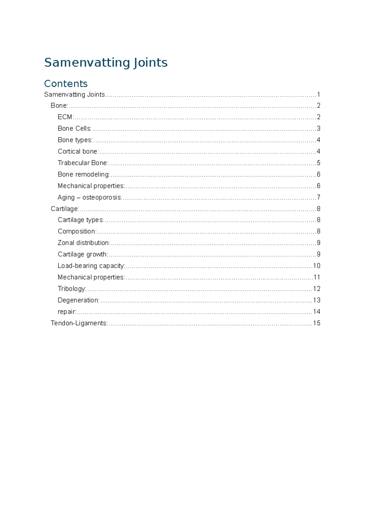 Samenvatting Joints: Anatomie en Mechanica van Bot en Kraakbeen ...