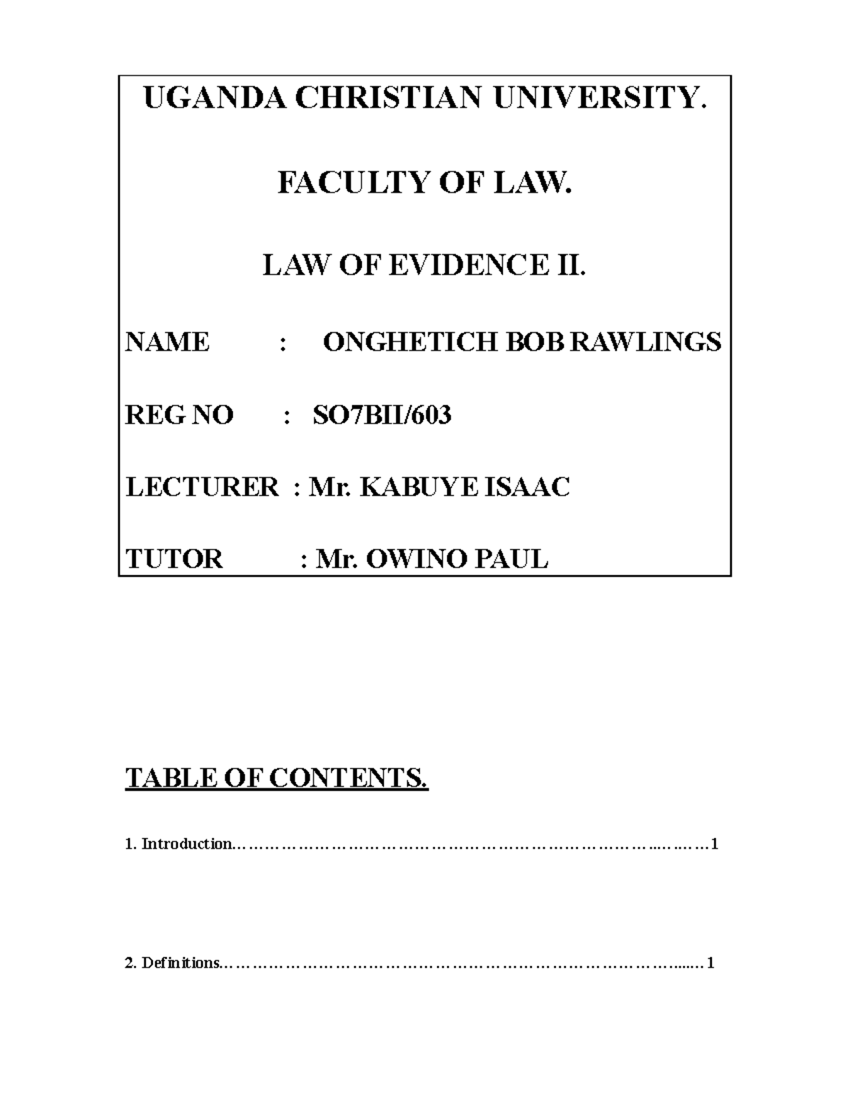 Introduction TO Evidence - UGANDA CHRISTIAN UNIVERSITY. FACULTY OF LAW ...