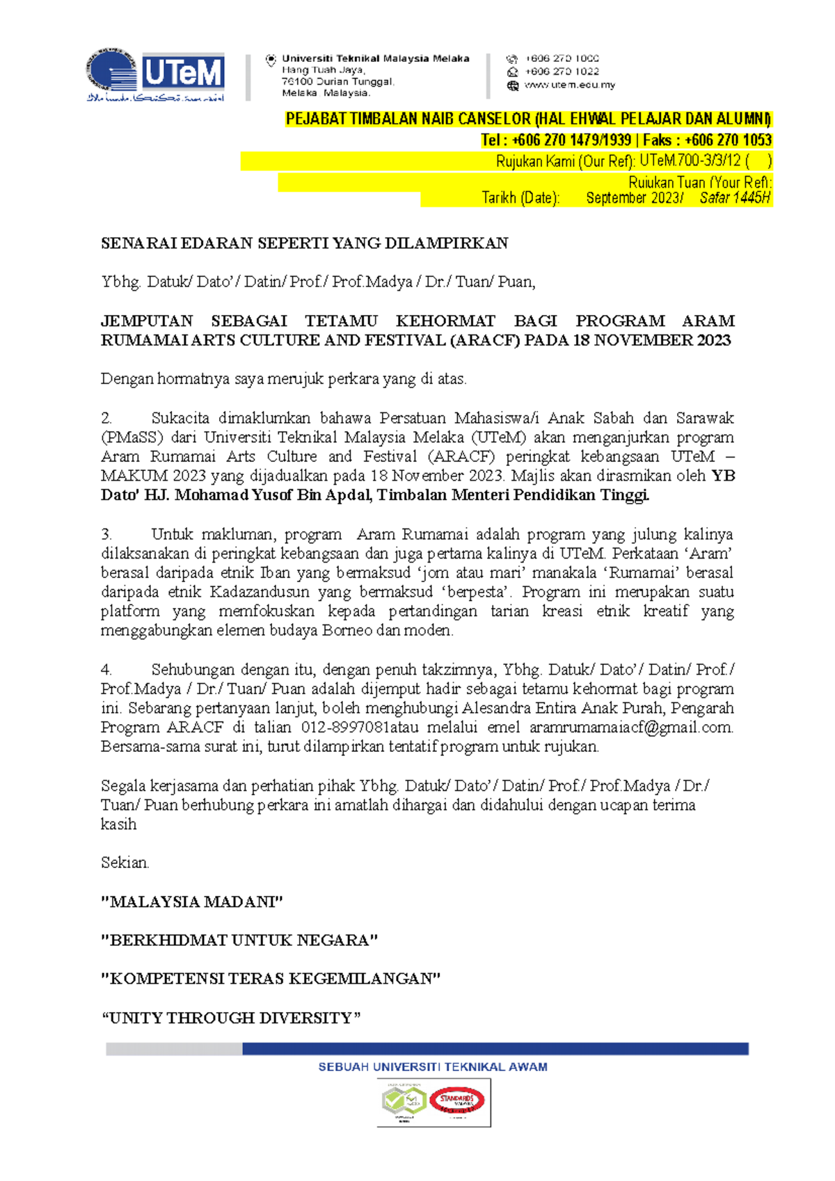 Jemputan Kehormat untuk Program ARAM ARACF UTeM 2023 - Studocu