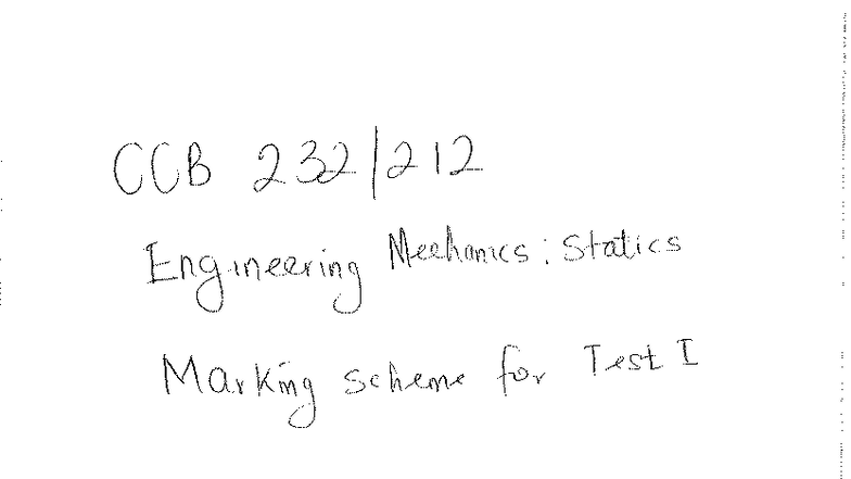 CCB 232 TEST I Marking Scheme 2025 - CCB Engineering Mechanics: Statics ...