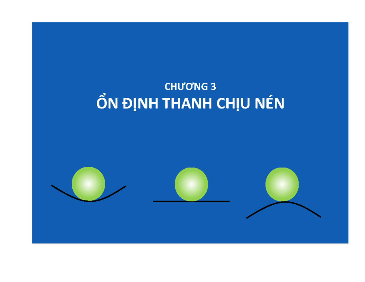 CHƯƠNG 3 ỔN ĐỊNH THANH CHỊU NÉN - GVHD: LÊ THANH CƯỜNG - Studocu