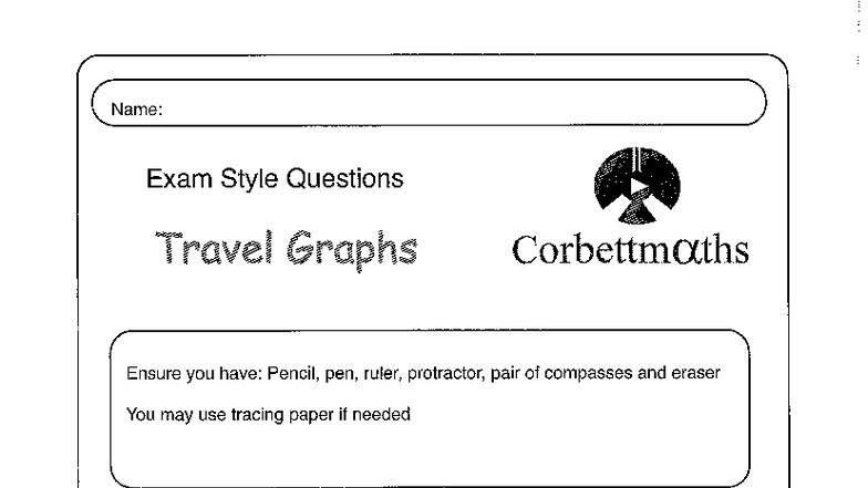 Travel Graphs Exam Style Questions - CORBETTMATHS 2015 - Studocu