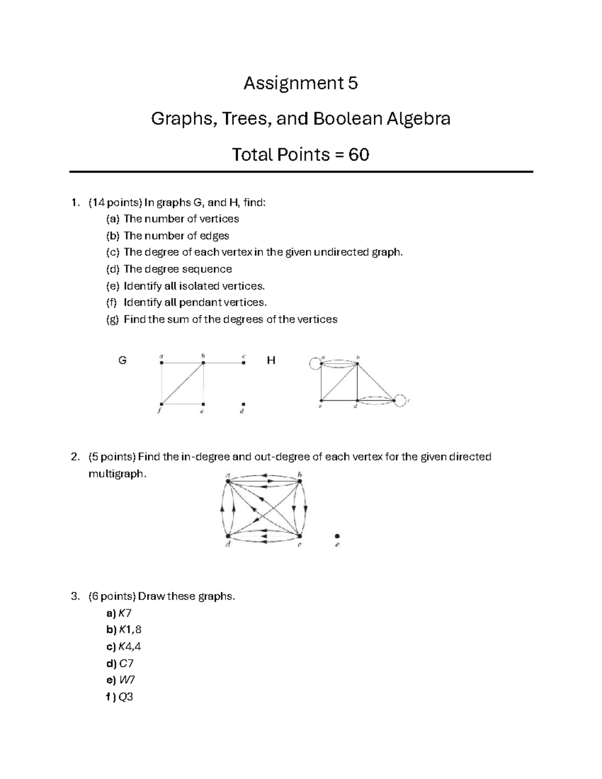 Assignment 5: Graphs, Trees, and Boolean Algebra Analysis - Studocu