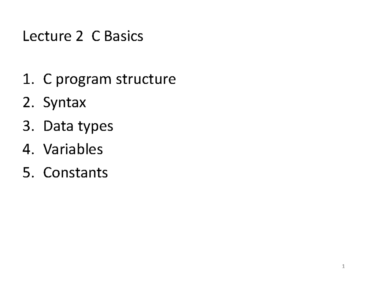 Lecture 2: C Basics - Program Structure, Data Types & Variables (CP264) - Studocu