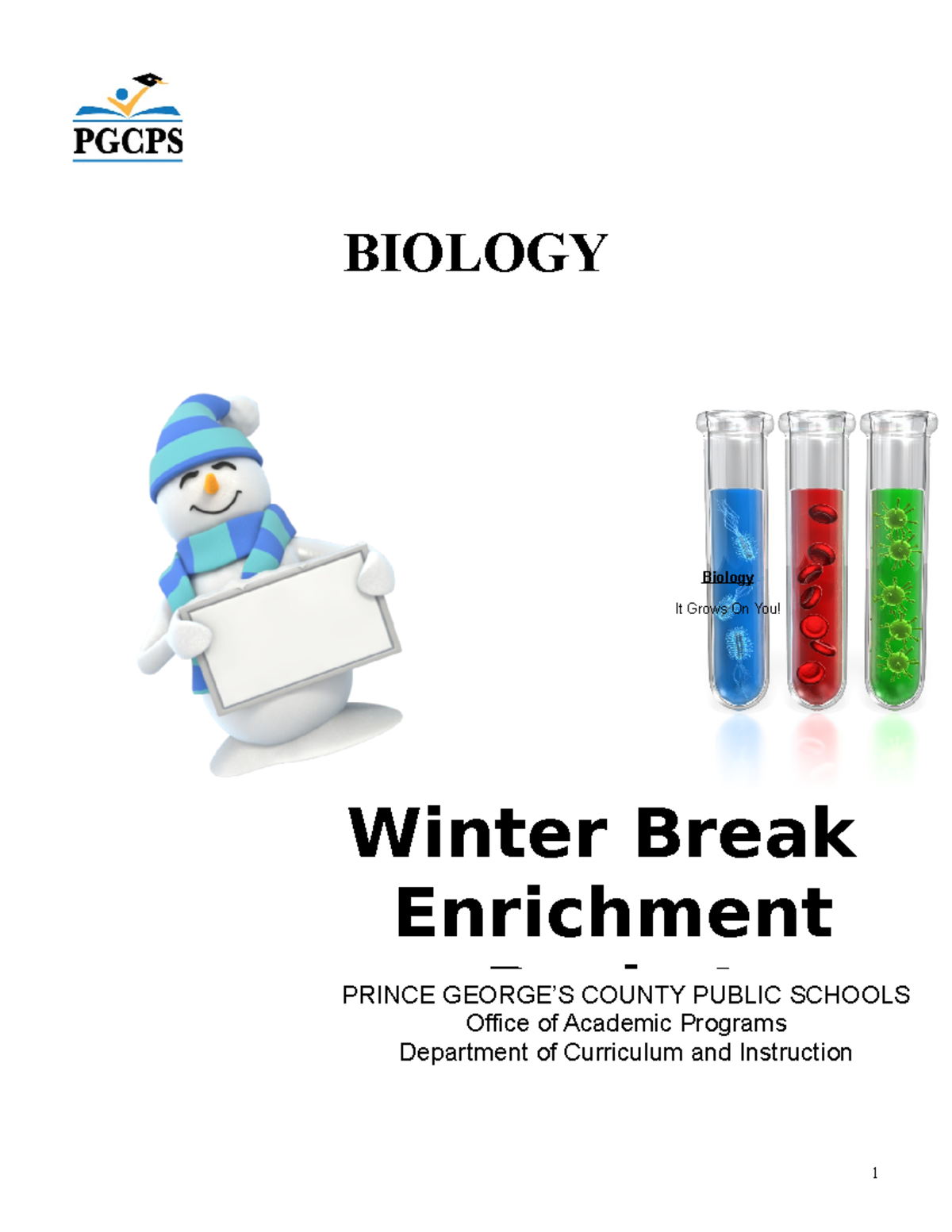 Biology winter student enrichment packet - BIOLOGY Biology It Grows On ...