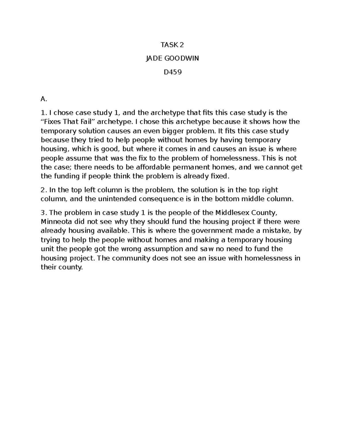 Case Study Analysis: Temporary Solutions to Homelessness (D459) - Studocu