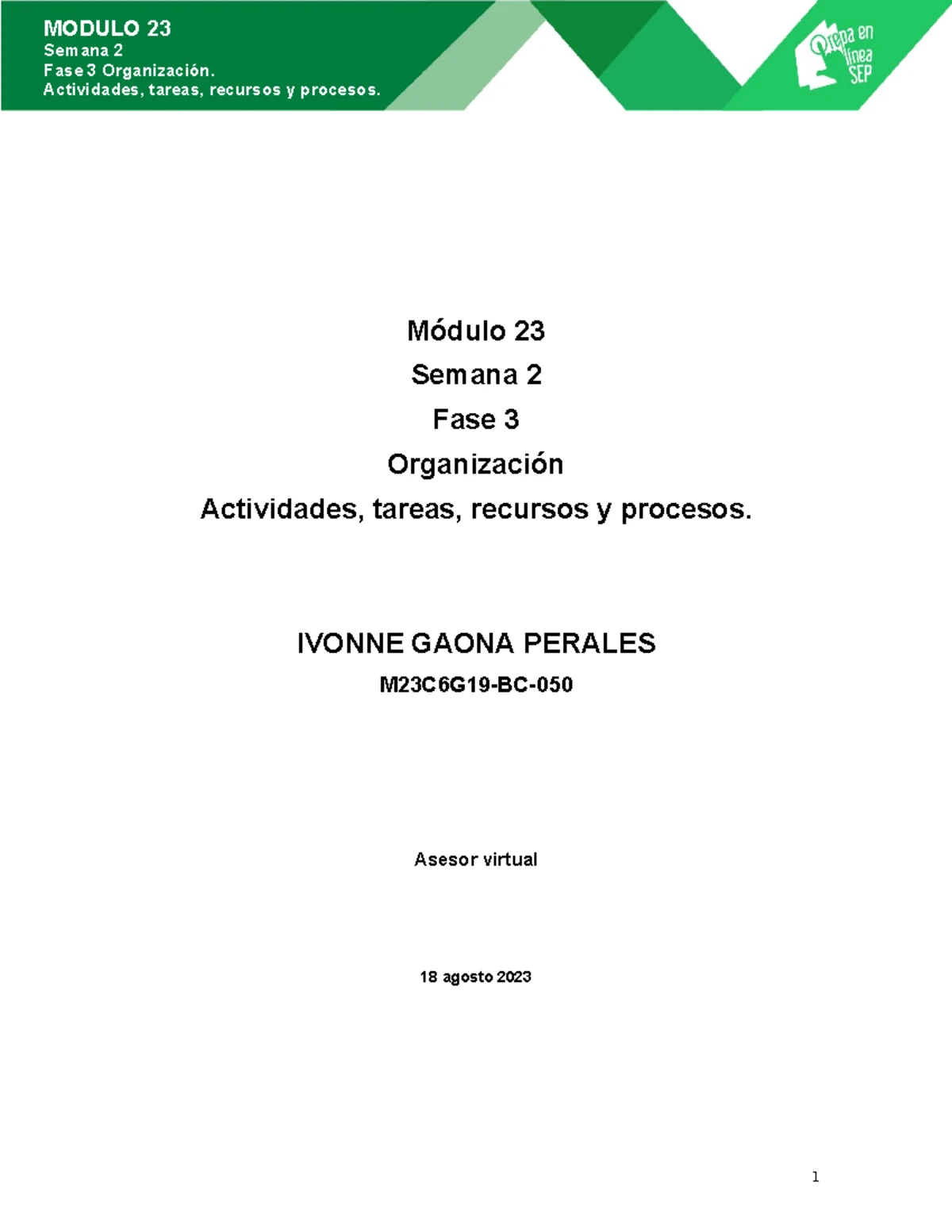 M23S2 Fase4 - Division del trabajo - Semana 2 Fase 4 Dirección. División del trabajo. Módulo 23 ...