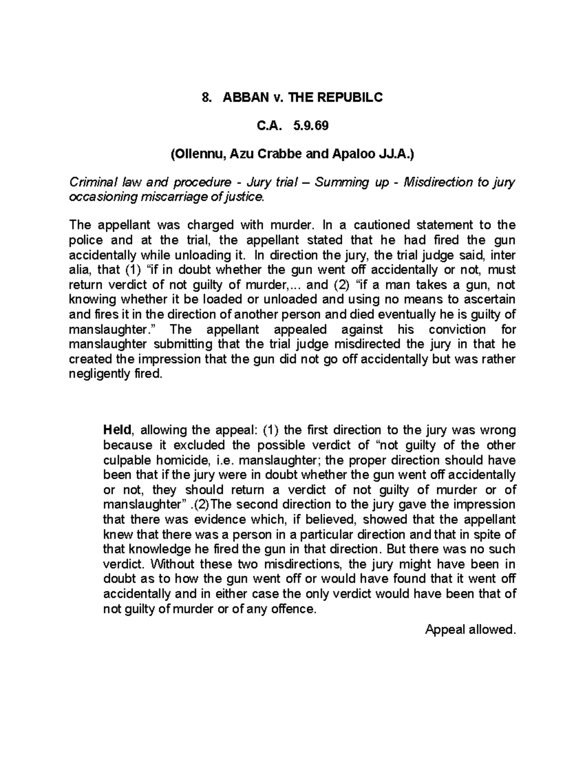 8. Abban v. THE Repubilc - ABBAN v. THE REPUBILC C. 5. (Ollennu, Azu ...