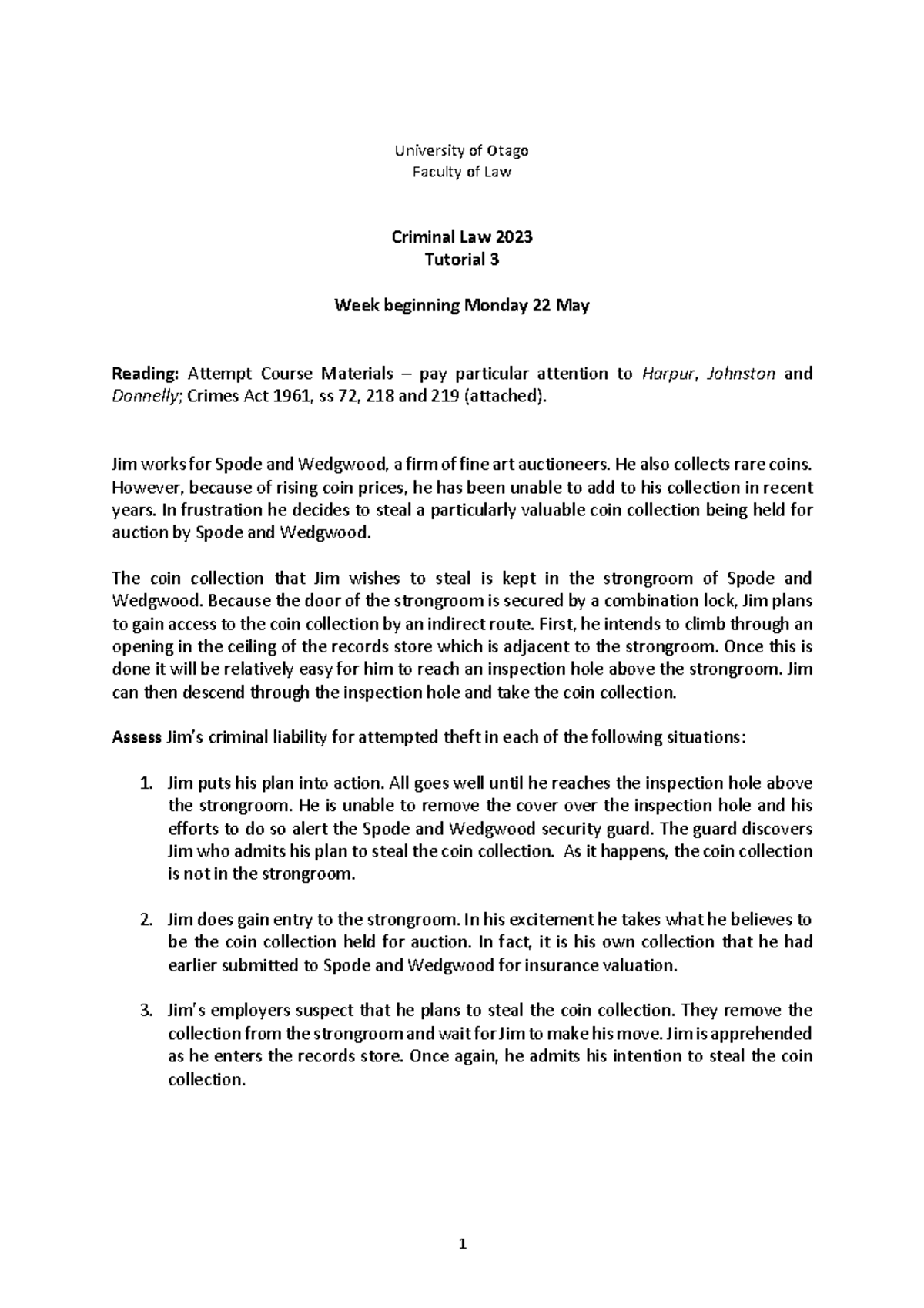 Criminal tutorial 3 - 1 University of Otago Faculty of Law Criminal Law 202 3 Tutorial 3 Week ...