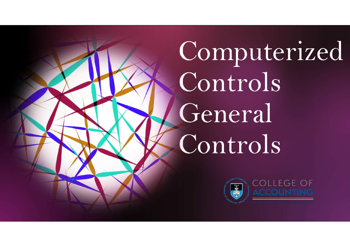Computer Controls Overview: ITGC & Application Controls Insights - Studocu