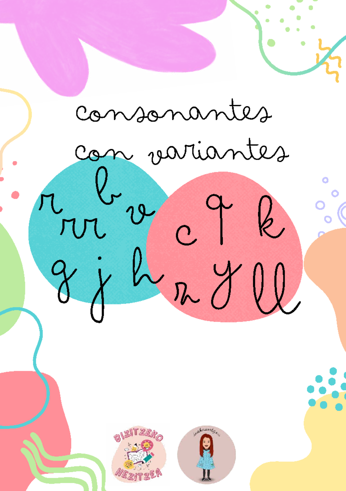 Cuaderno de Lectoescritura 2: Consonantes B, V, Q, K, C, G, J, H, Z, LL ...