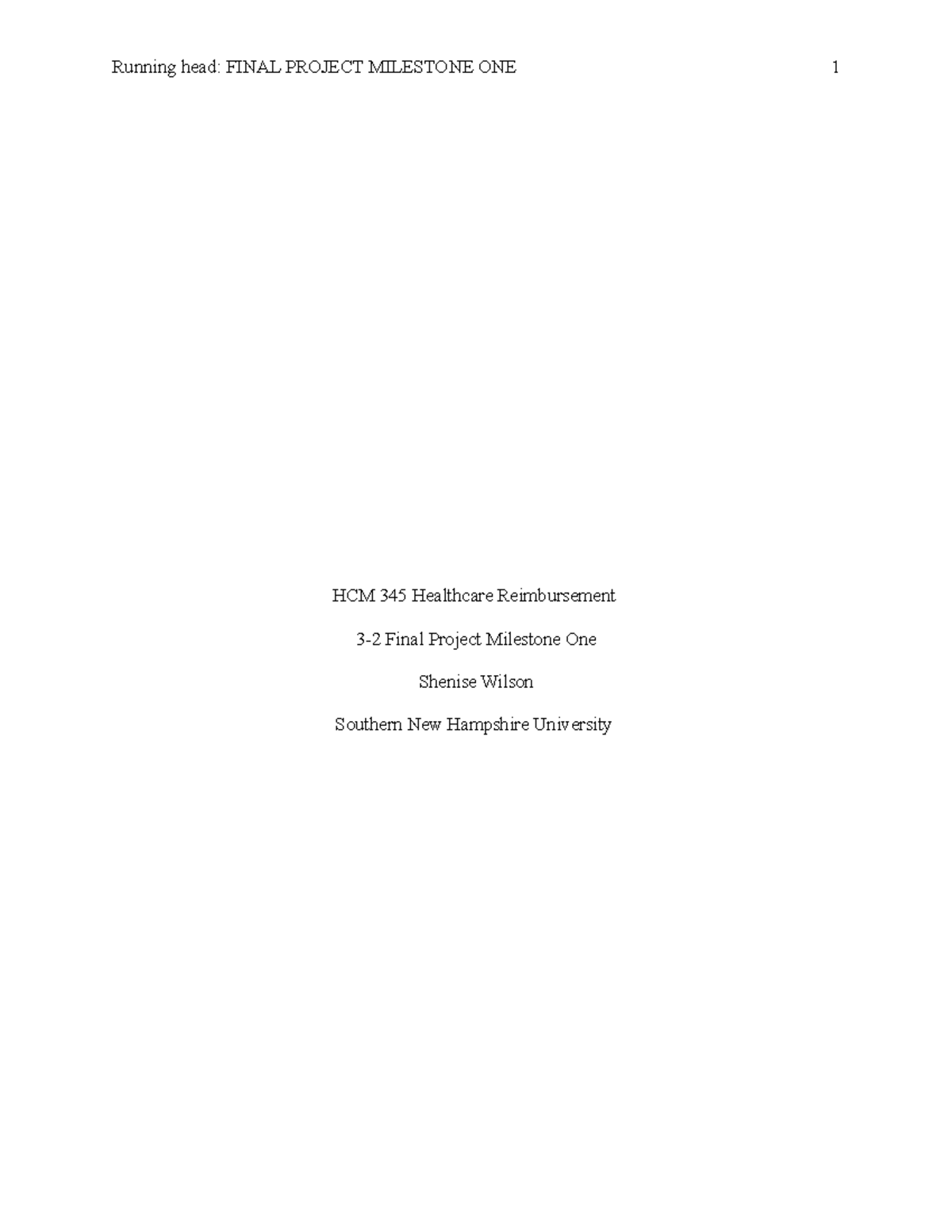 HCM 345 3-2 Final Project Milestone 1: Reimbursement Insights - Studocu