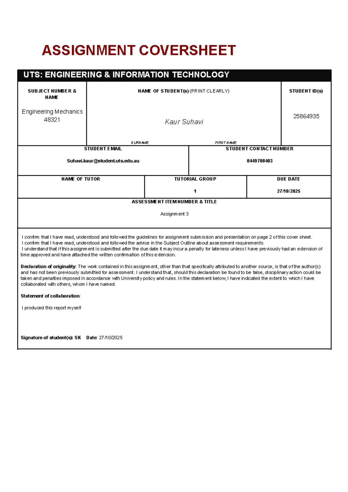 Assignment 3 - Engineering Mechanics (48321) - Suhavi Kaur - Studocu