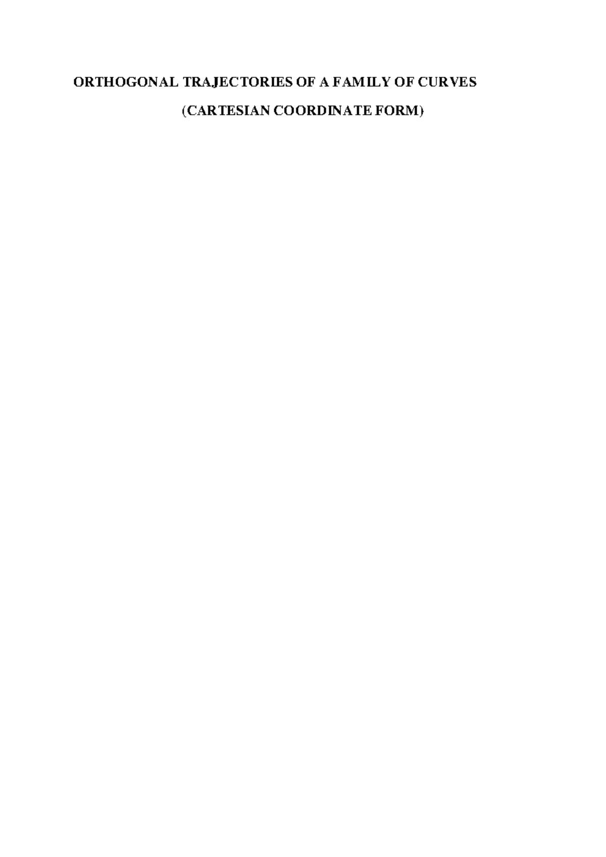 Orthogonal Trajectories of Curves in Cartesian Coordinates (MATH 101 ...