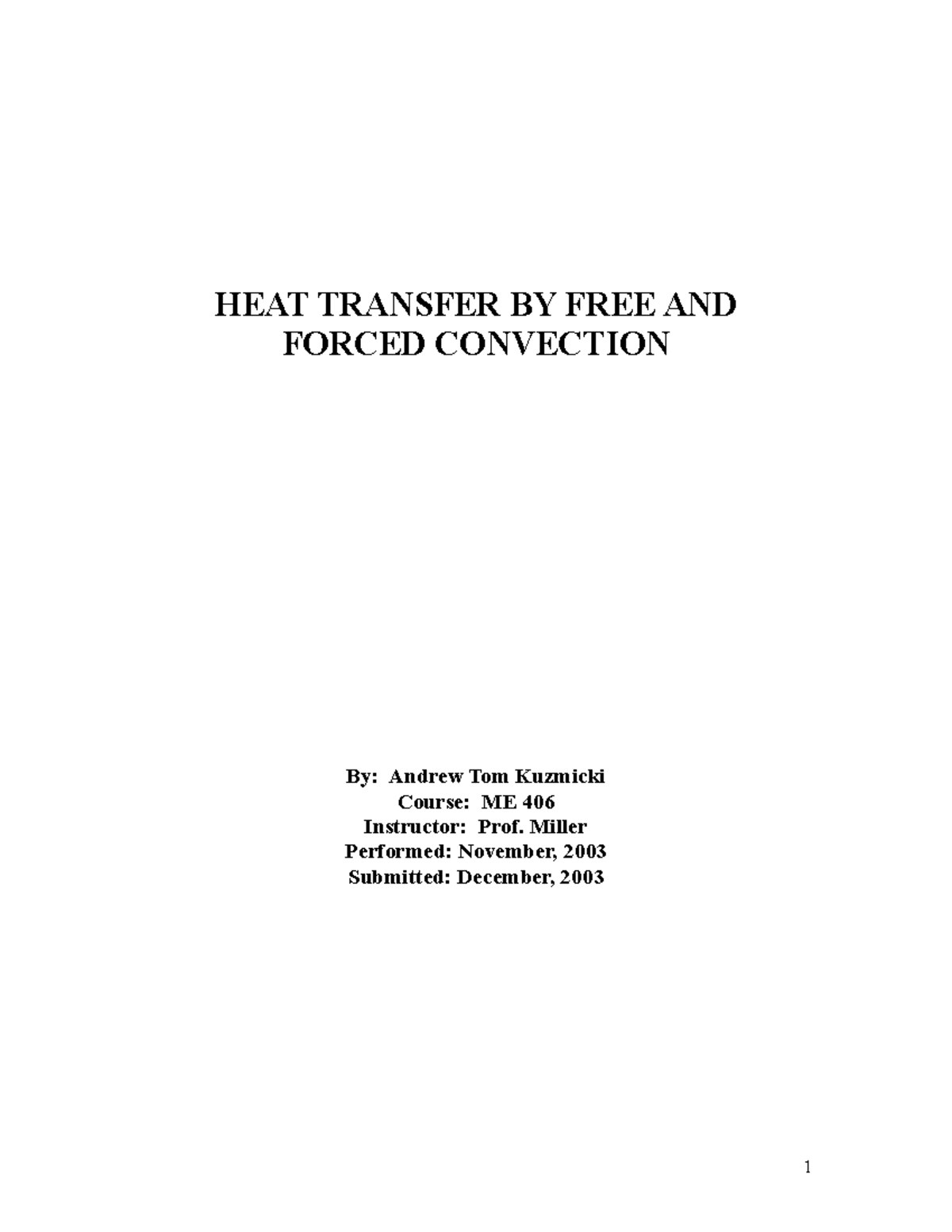 Convection Lab Report - Final - HEAT TRANSFER BY FREE AND FORCED ...