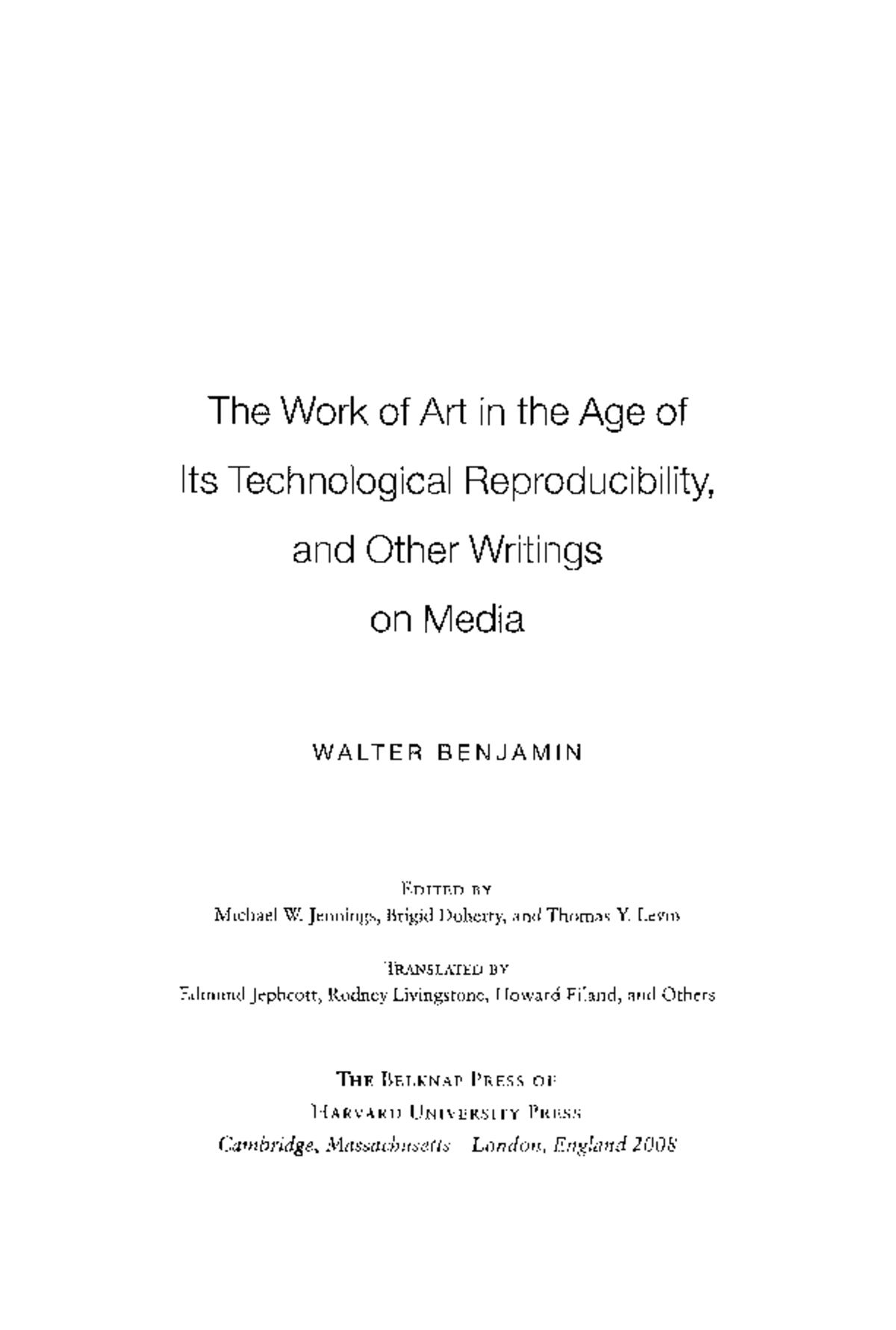 The Work of Art in the Age of Its Technological Reproducibility ...