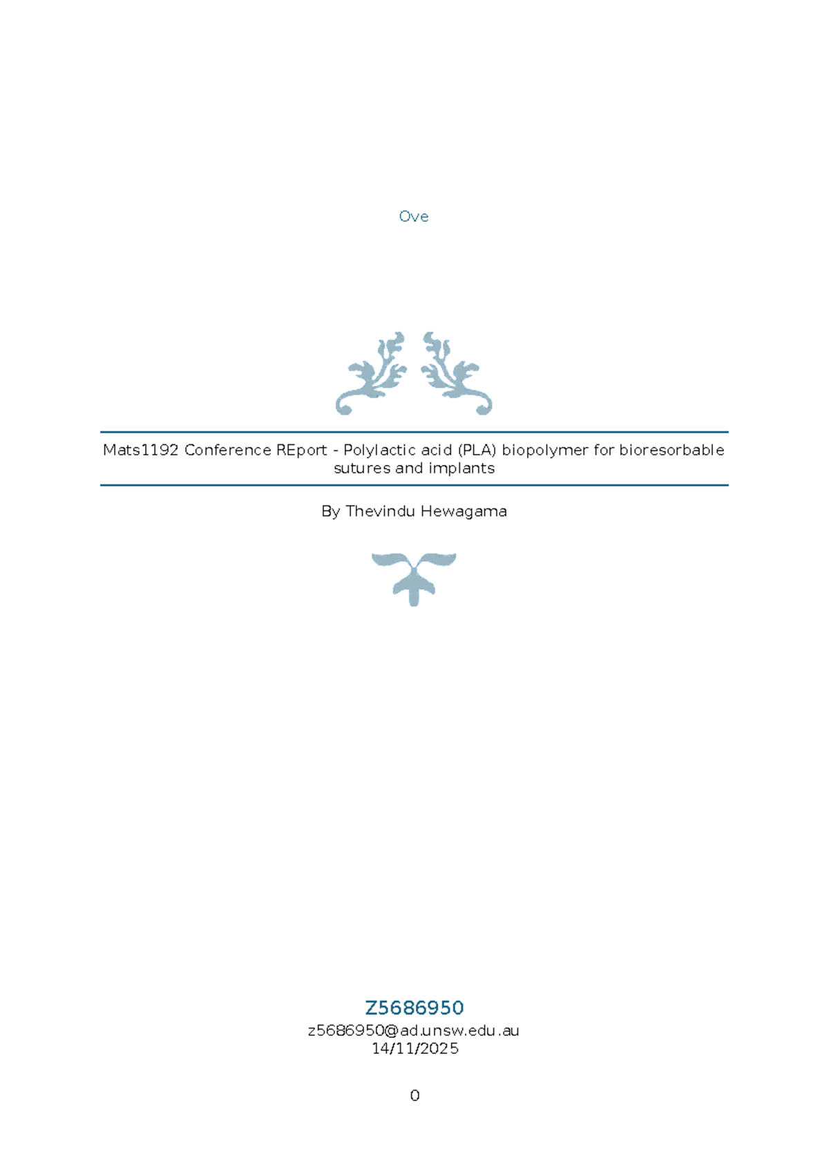 Mats1192 Conference Report: Polylactic Acid (PLA) for Bioresorbable ...
