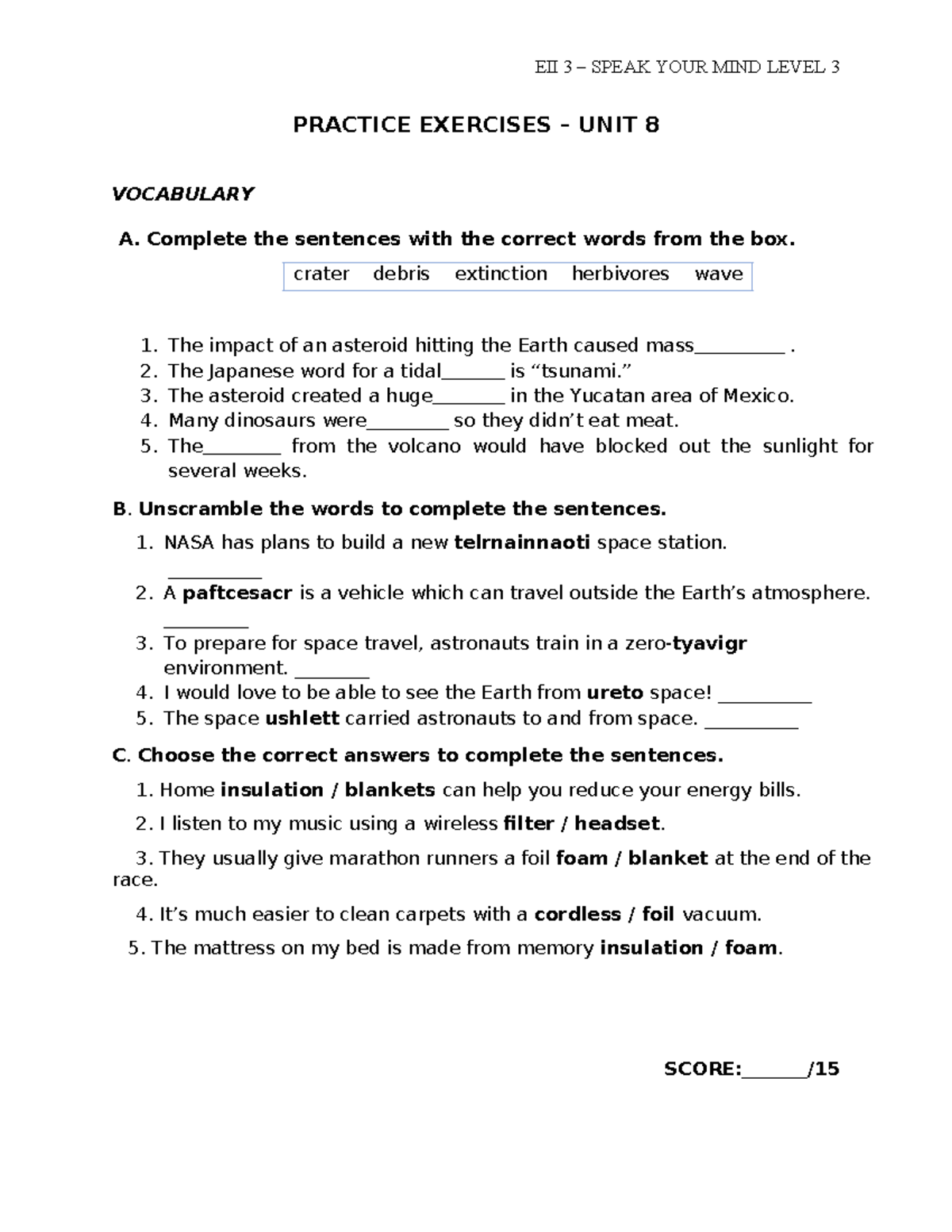 EII 3 SPEAK YOUR MIND LEVEL 3 UNIT 8 PRACTICE EXERCISES - Studocu