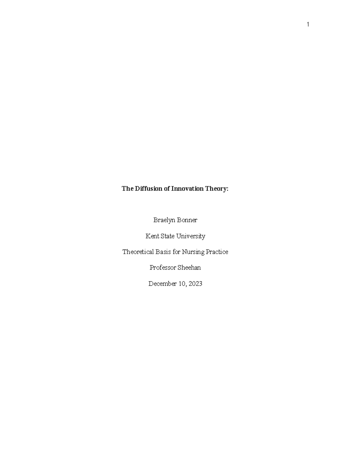 Diffusion paper - The Diffusion of Innovation Theory: Braelyn Bonner ...