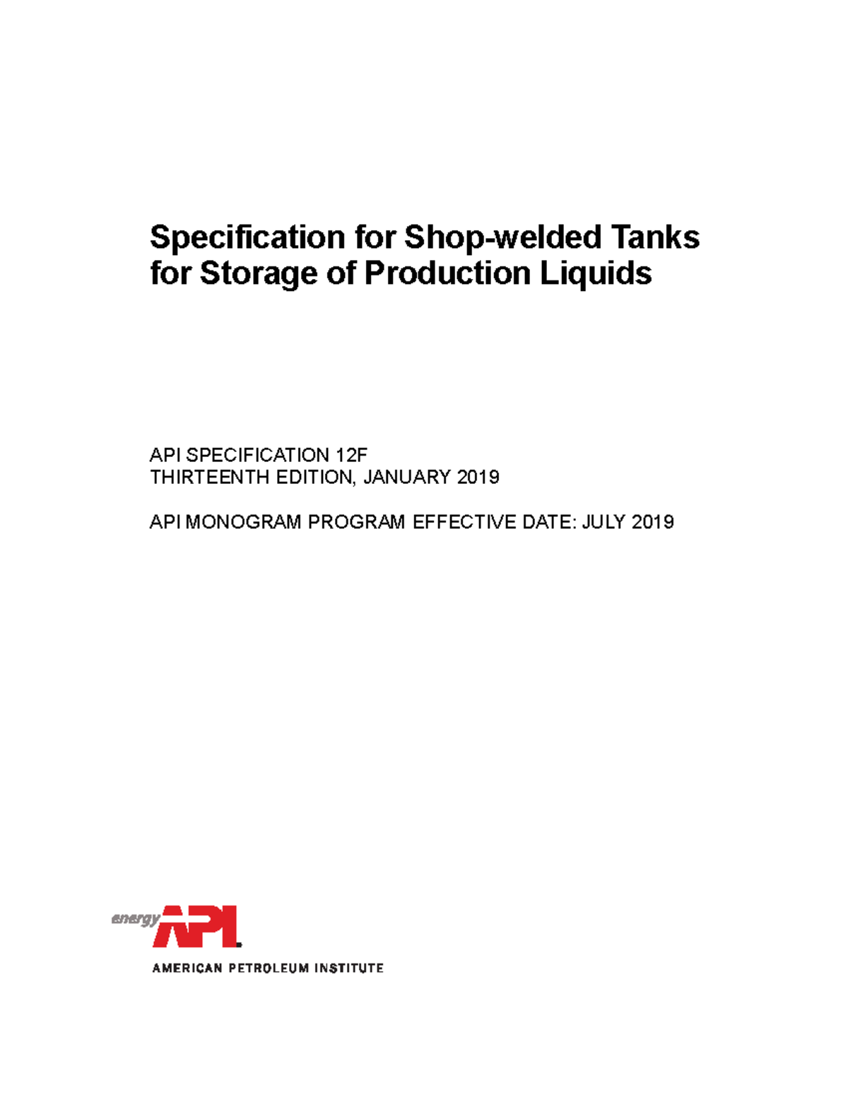 API 12F 2019 - Specification for Shop-Welded Tanks Storage of Liquids ...