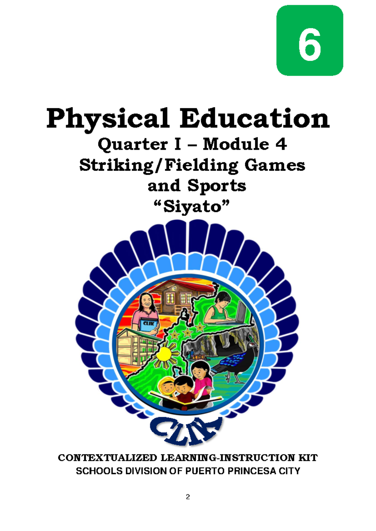 PE Grade 6 Q1: Striking/Fielding Games & Sports - Siyato Module - Studocu