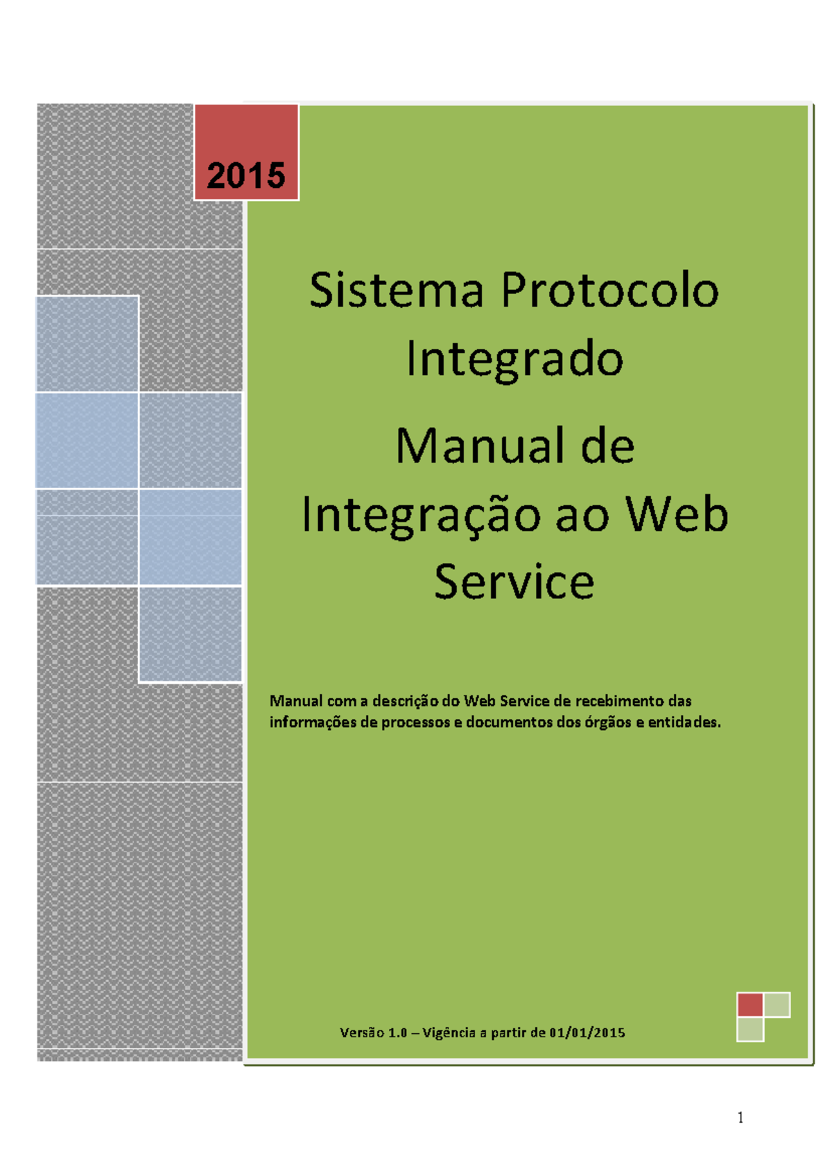 Manual de Integração ao Web Service do Sistema Protocolo Integrado ...