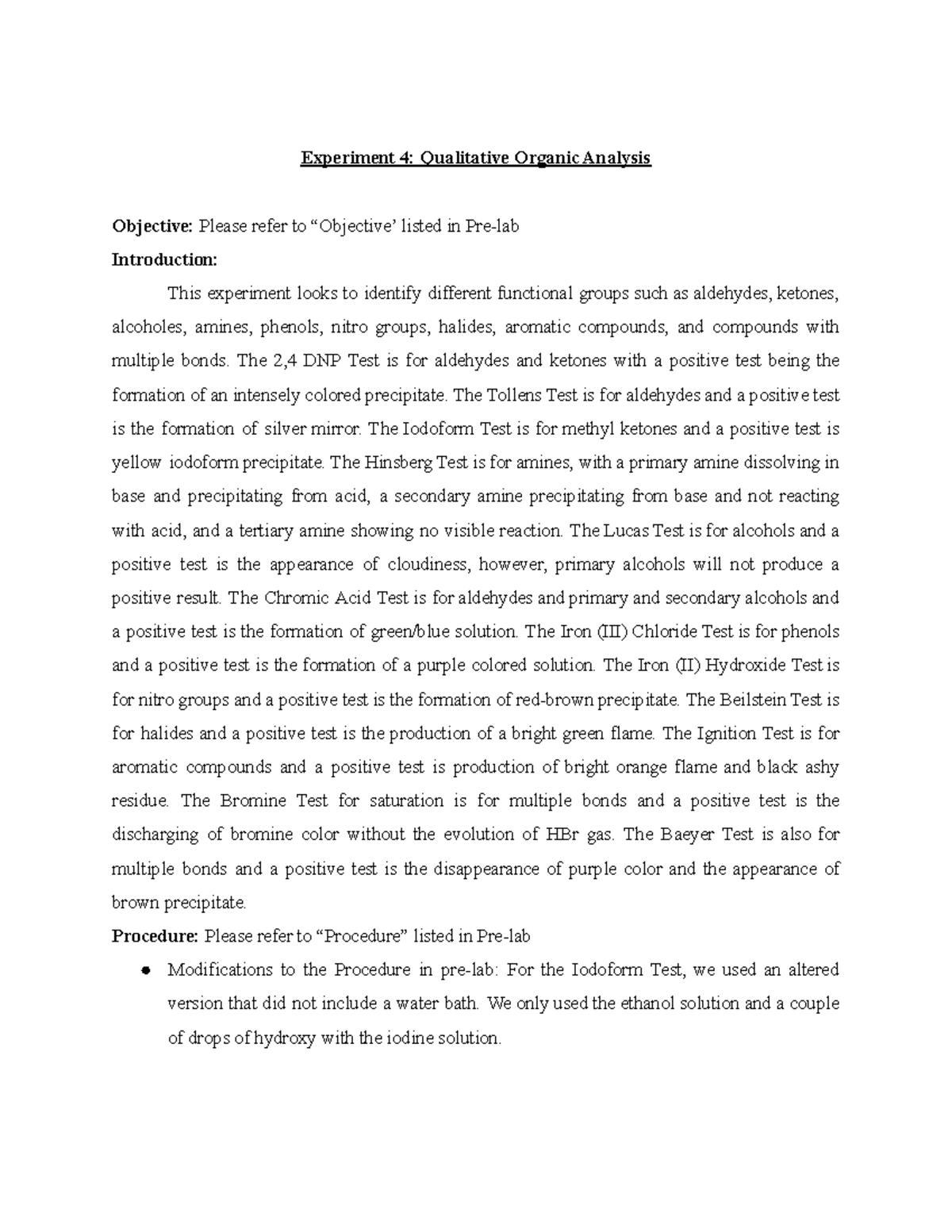 Copy of Orgo 2 Lab Report 4 - Experiment 4: Qualitative Organic Analysis Objective: Please refer ...