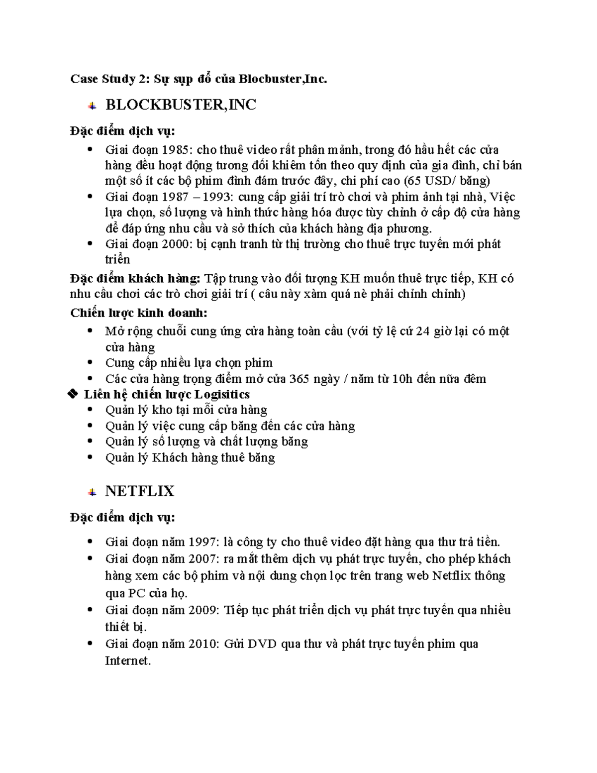 Case Study 2: Sự sụp đổ của Blockbuster, Inc. và Cuộc chiến Nhà cung cấp Video - Studocu