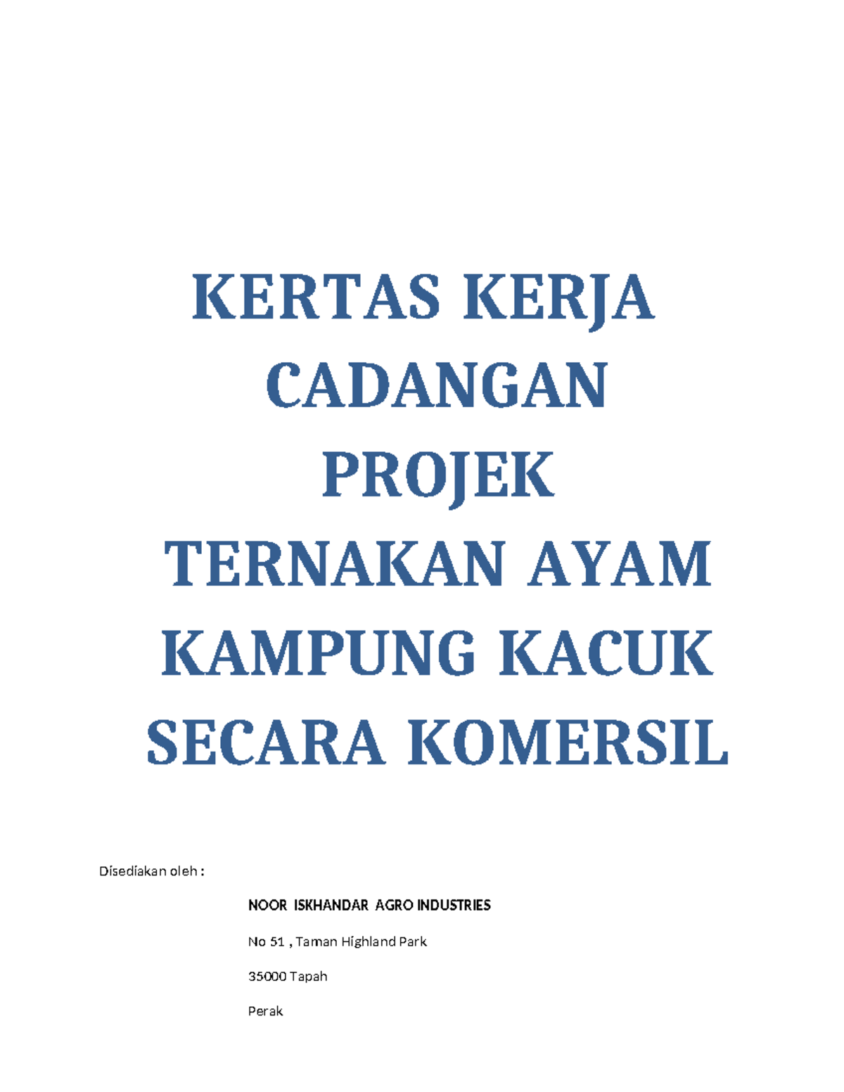 Cadangan Projek Ternakan Ayam Kampung Kacuk Secara Komersil - Kertas ...