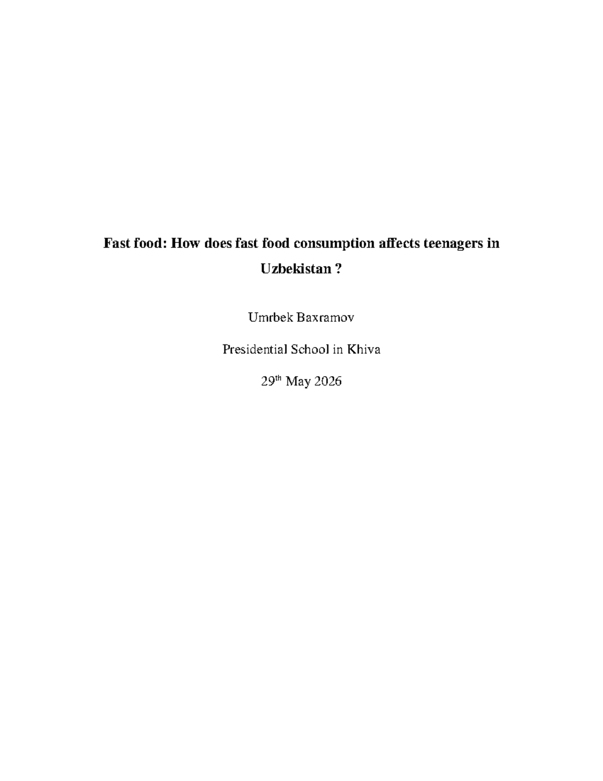 Fast Food Consumption Among Teenagers in Uzbekistan: Causes & Effects ...