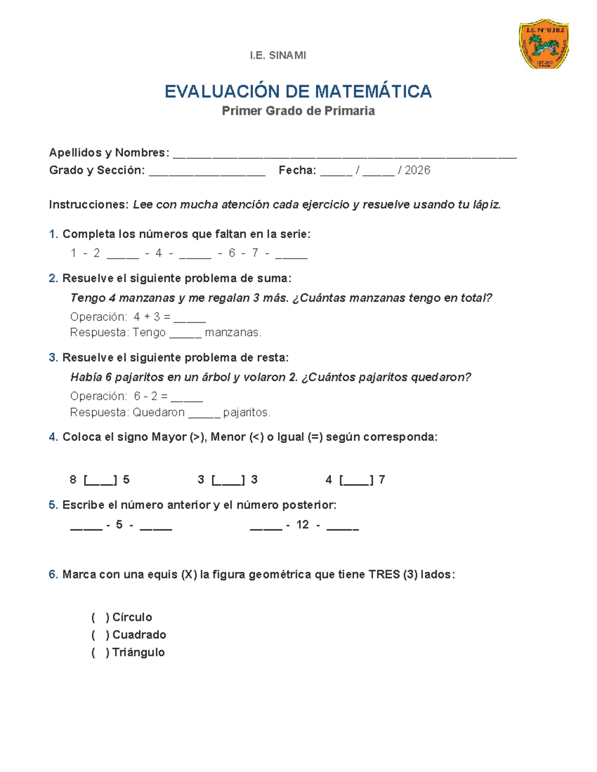 Evaluación Matemática 1° Grado IEPV - Ejercicios y Problemas - Studocu