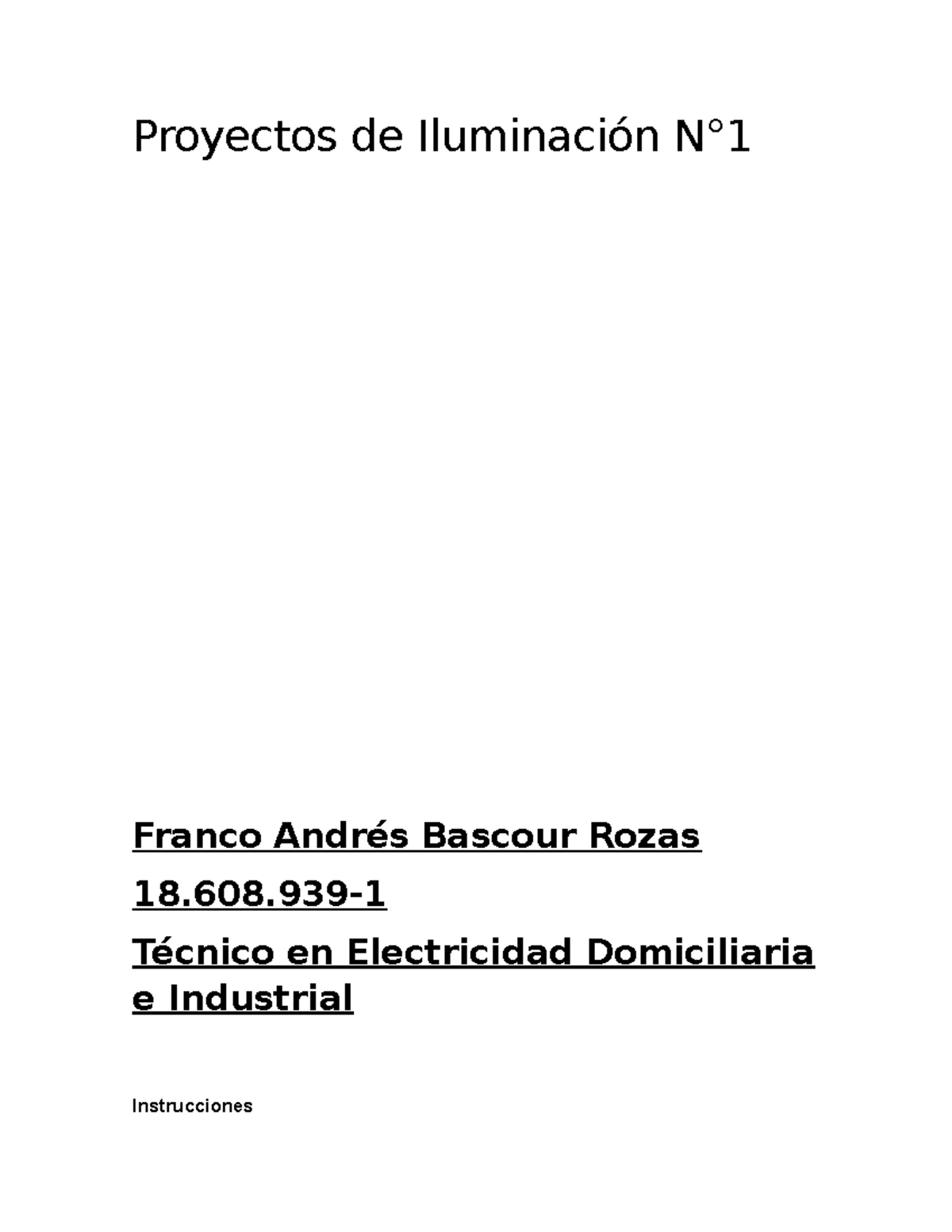 Proyectos de Iluminación - Técnico en Electricidad Domiciliaria - Studocu